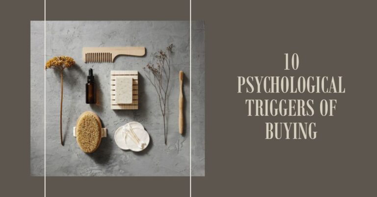 10 Psychological Triggers of Buying – Retail Management Success Site